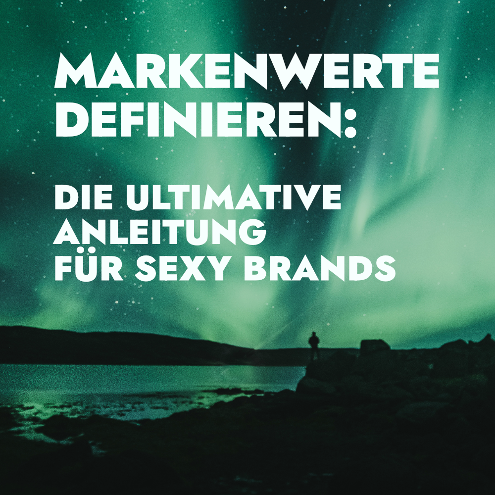 Markenwerte definieren in 3 einfachen Schritten